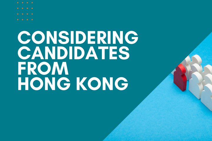 Why Aren’t You Interviewing Candidates with Hong Kong Experience? Why Aren’t You Interviewing Candidates with Hong Kong Experience?